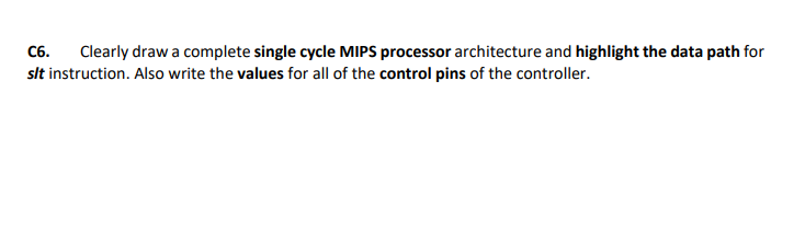 06. Clearly draw a complete single cycle MIPS | Chegg.com