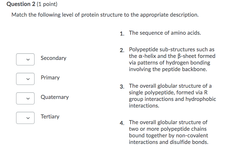 Solved Question 2 (1 point) Match the following level of | Chegg.com