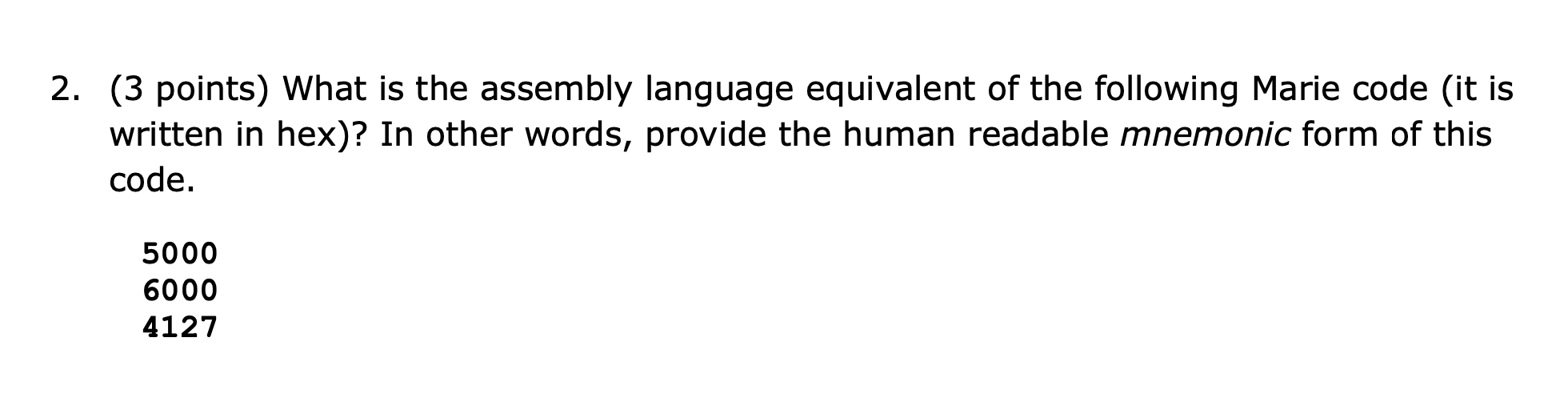 Solved (3 points) What is the assembly language equivalent | Chegg.com