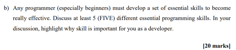 Solved b) Any programmer (especially beginners) must develop | Chegg.com