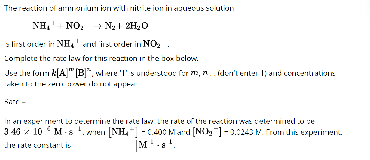 Solved The reaction of ammonium ion with nitrite ion in | Chegg.com