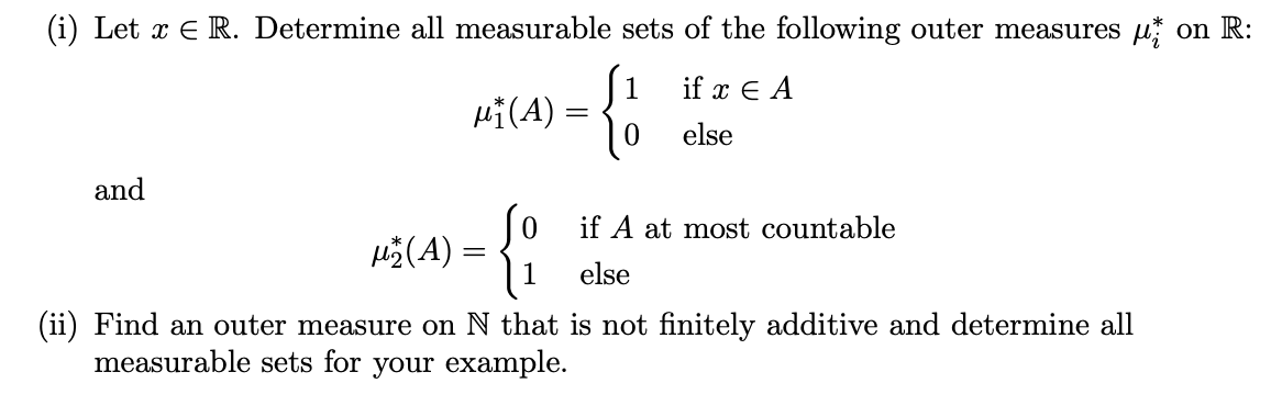 Solved (i) Let x E R. Determine all measurable sets of the | Chegg.com