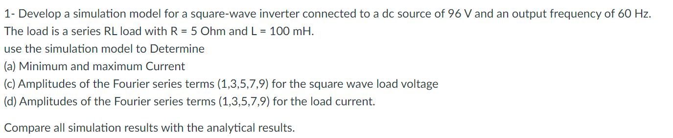 Solved 1- Develop a simulation model for a square-wave | Chegg.com