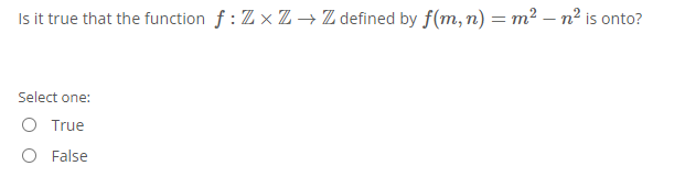 Solved Is it true that the function f:Z×Z→Z defined by | Chegg.com