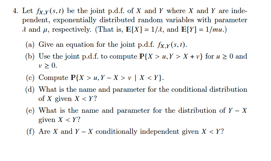 4. Let fX,Y(s,t) be the joint p.d.f. of X and Y where | Chegg.com