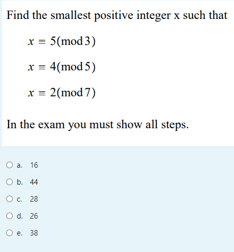 Solved Find the smallest positive integer x such that x = | Chegg.com