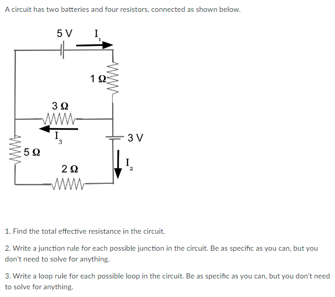 Solved A circuit has two batteries and four resistors, | Chegg.com