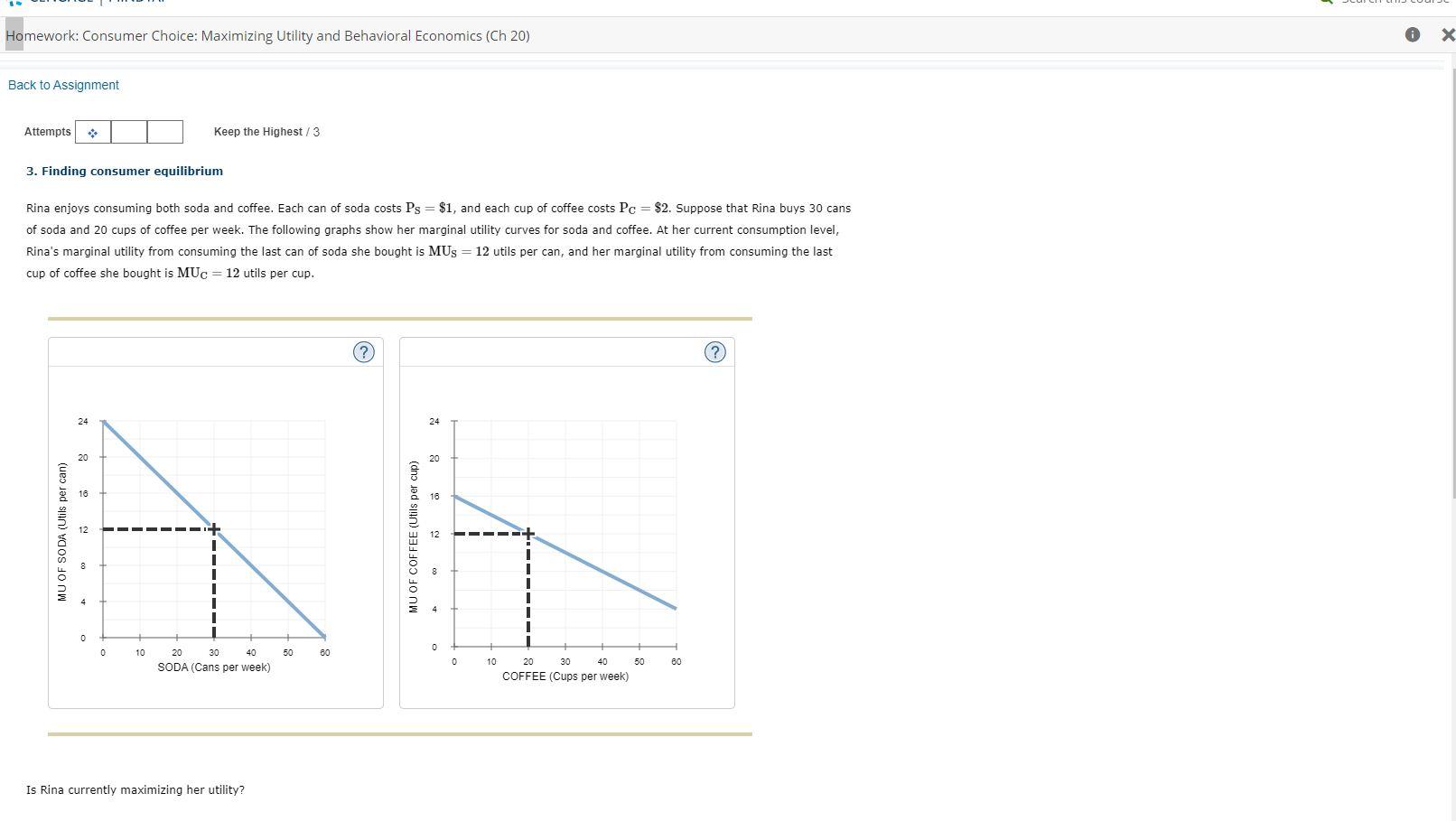 Solved Homework: Consumer Choice: Maximizing Utility and | Chegg.com
