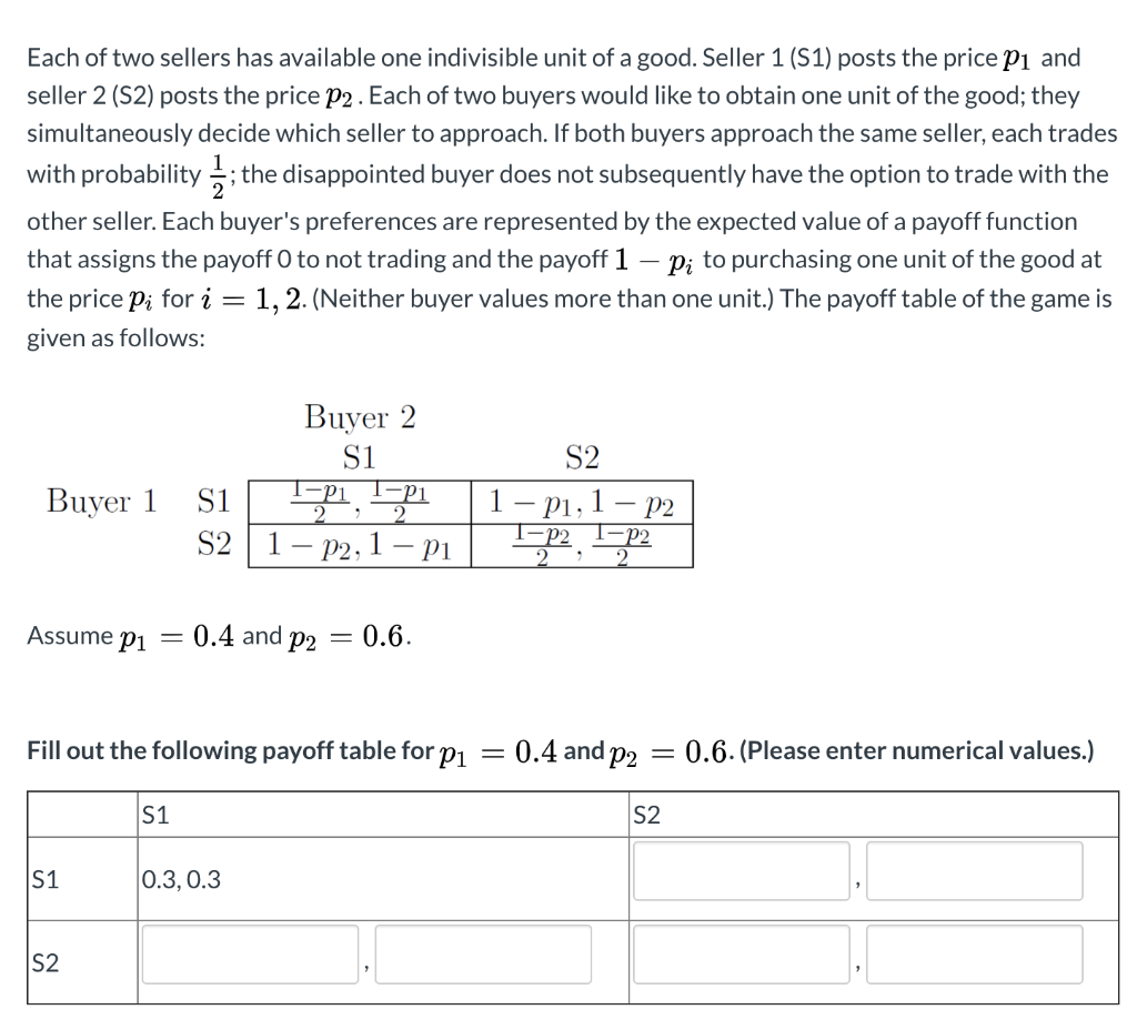 Solved Each of two sellers has available one indivisible | Chegg.com