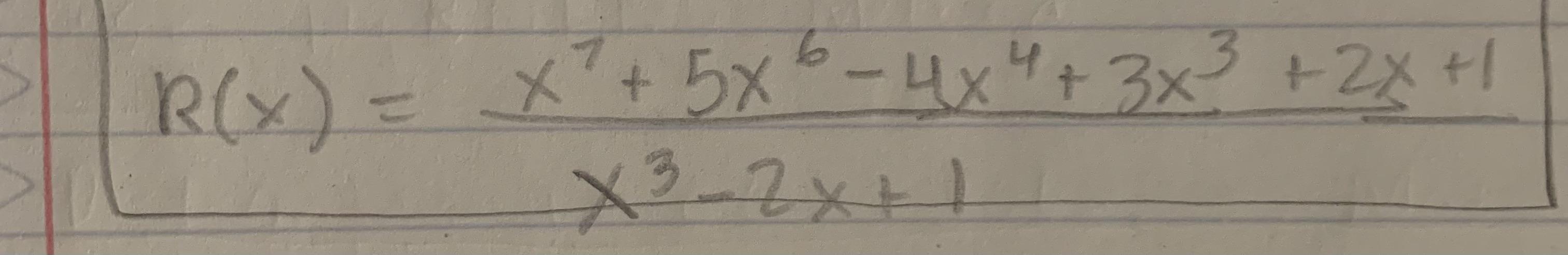 R(x)=x7+5x6−4x4+3x3+2x+1 | Chegg.com