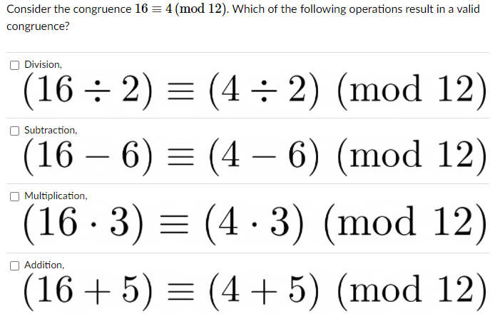 Solved Consider the congruence 16 = 4 (mod 12). Which of the | Chegg.com