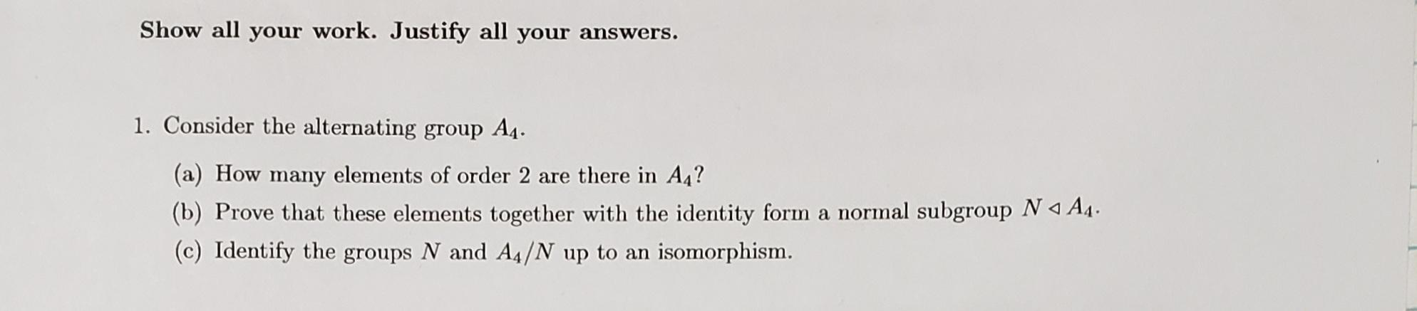 Solved Consider the alternating group A4. (a) How many | Chegg.com