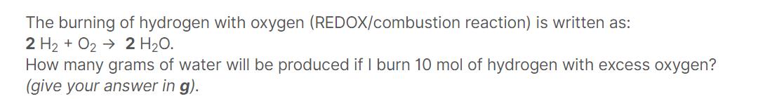 Solved The burning of hydrogen with oxygen (REDOX/combustion | Chegg.com