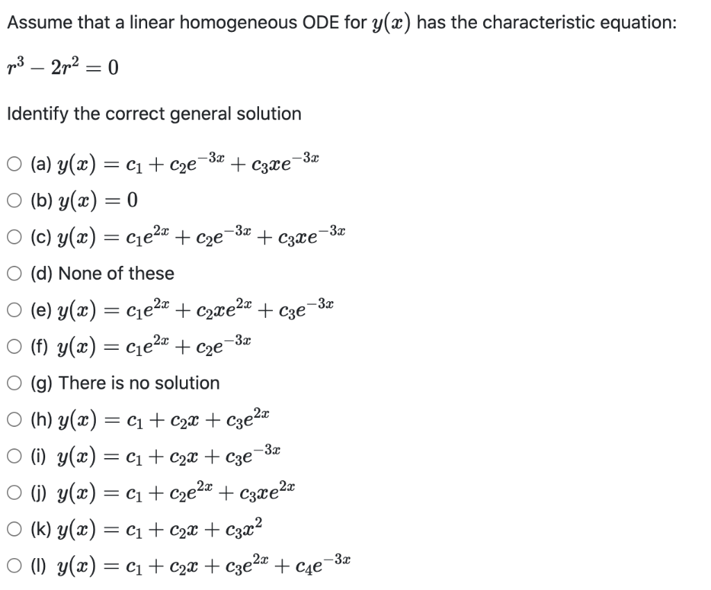 Solved Assume that a linear homogeneous ODE for y(x) has | Chegg.com