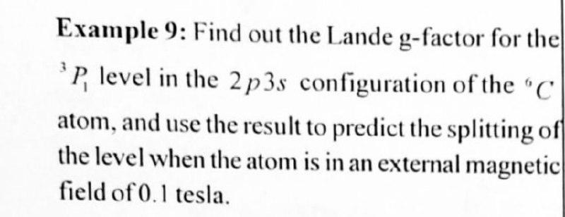 Solved Example 9: Find out the Lande g-factor for the P, | Chegg.com