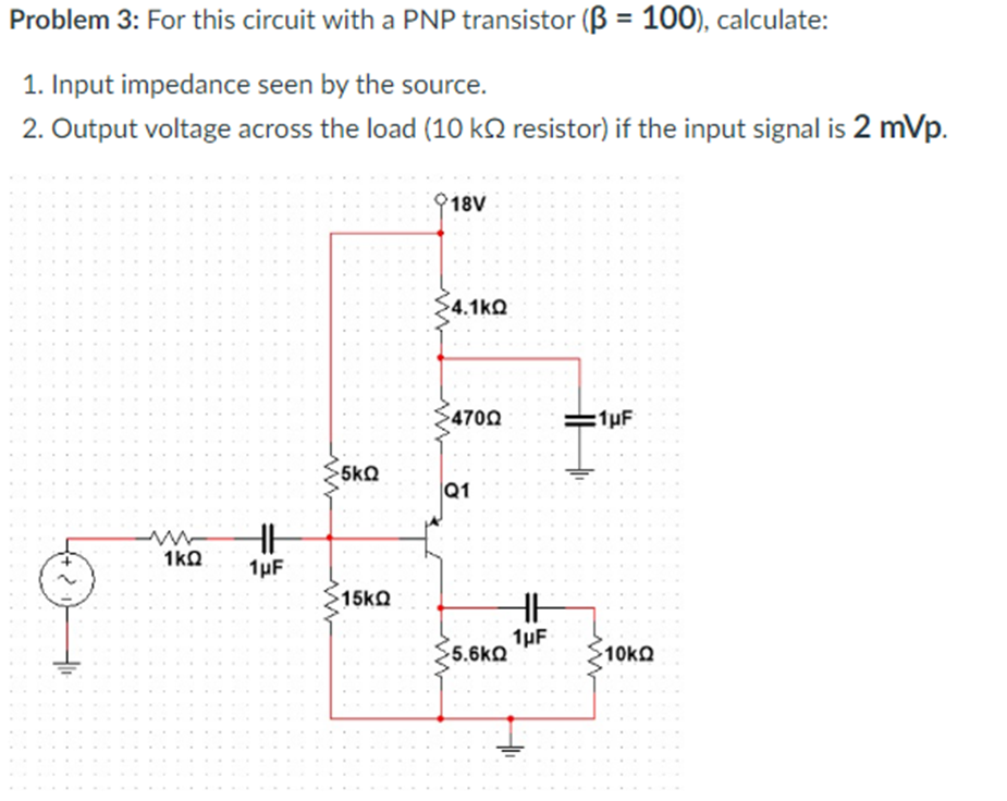 Solved Problem 3: For this circuit with a PNP transistor | Chegg.com