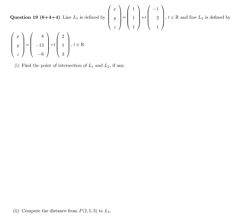 Solved Question 19(6+4+4) Line L1 is defined by | Chegg.com