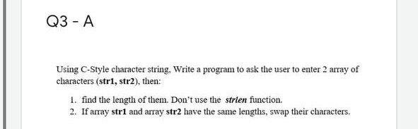 Solved Q3 - A Using C-Style character string, Write a | Chegg.com