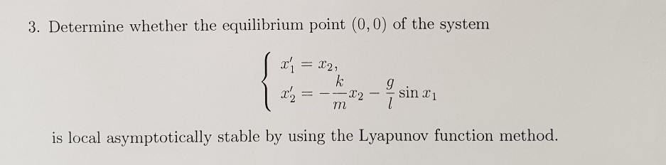 Solved 3. Determine whether the equilibrium point (0,0) of | Chegg.com