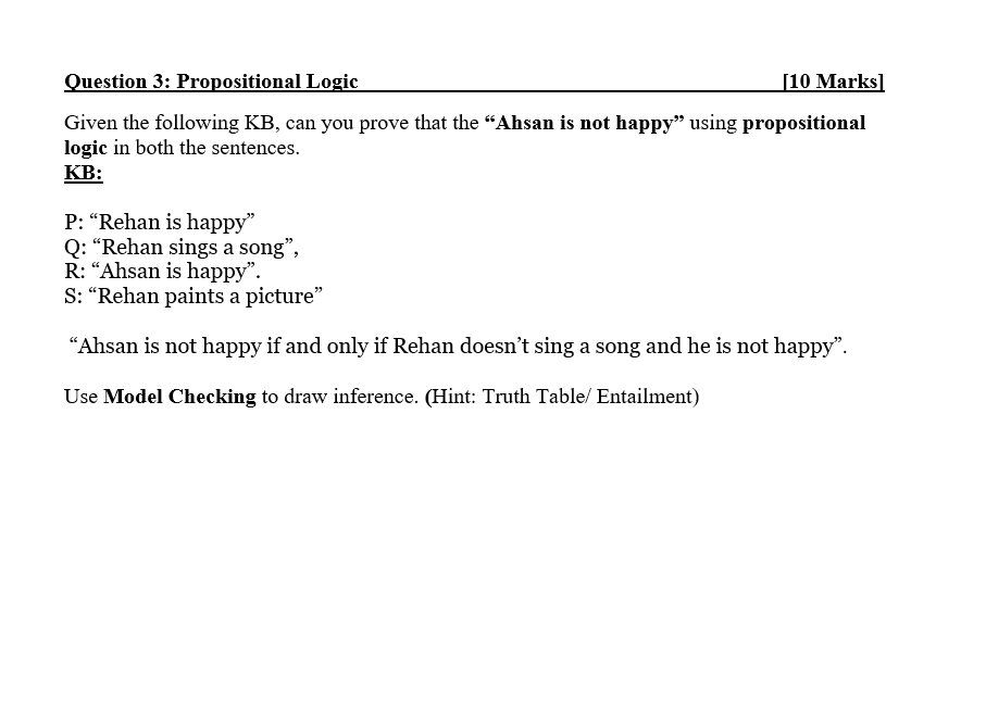 Solved Question 3: Propositional Logic (10 Marks Given the | Chegg.com