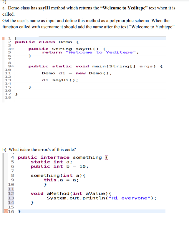 Solved 2) a. Demo class has say Hi method which returns the | Chegg.com