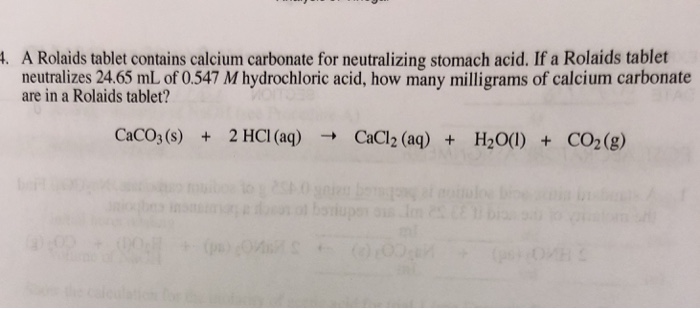 Solved . A Rolaids tablet contains calcium carbonate for | Chegg.com