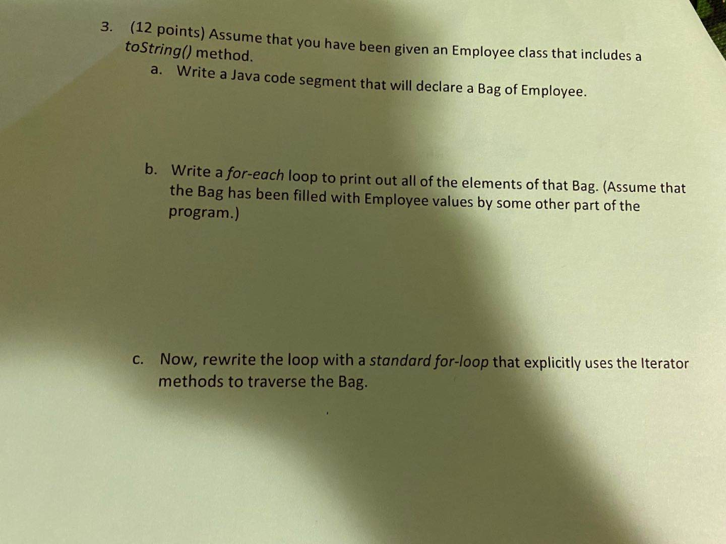 Solved 3. (12 points) Assume that you have been given an | Chegg.com