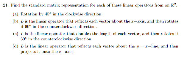 Solved 21. Find the standard matrix representation for each | Chegg.com