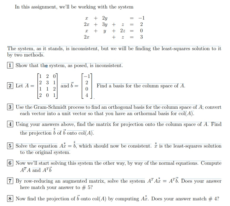 Solved The system, as it stands, is inconsistent, but we | Chegg.com