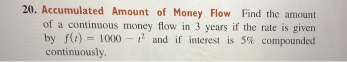 Solved 18. Money Flow The rate of a continuous money flow | Chegg.com