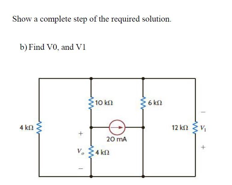 Solved Show a complete step of the required solution. b) | Chegg.com