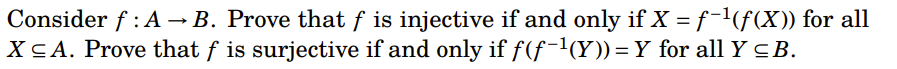 Solved Consider f:A→B. Prove that f is injective if and only | Chegg.com