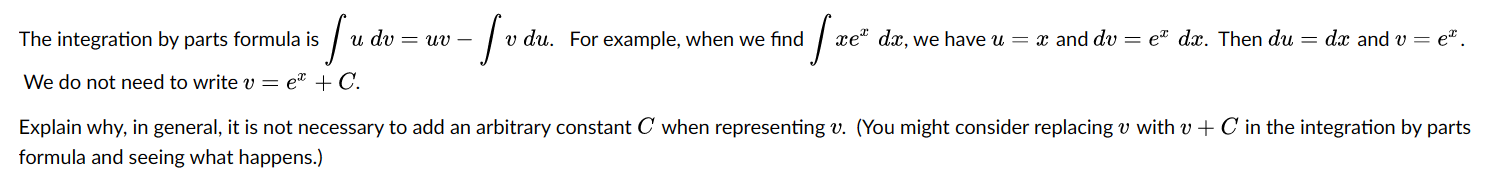 Solved The integration by parts formula is ∫udv=uv−∫vdu. For | Chegg.com