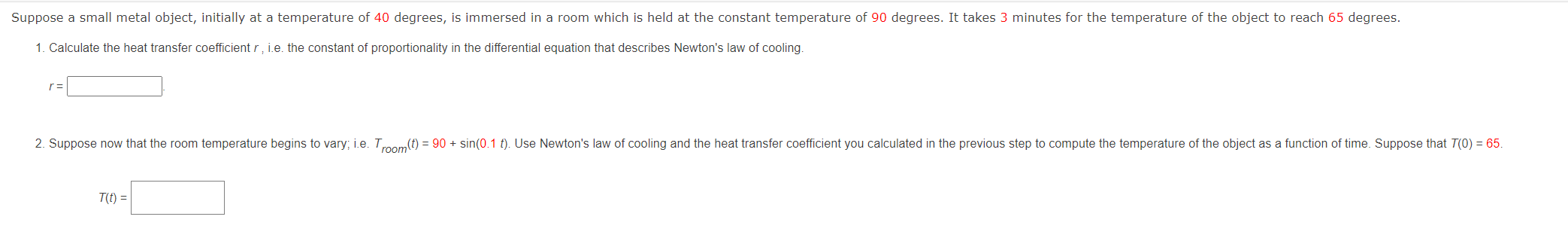 Solved Suppose a small metal object, initially at a | Chegg.com