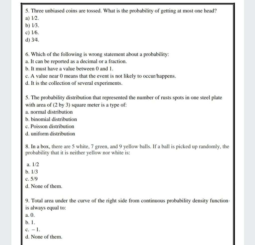 Solved 5. Three unbiased coins are tossed. What is the | Chegg.com