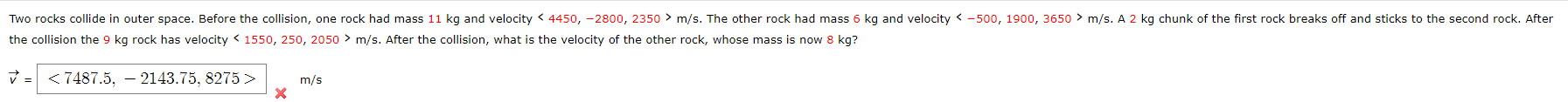 Solved Two rocks collide in outer space. Before the | Chegg.com