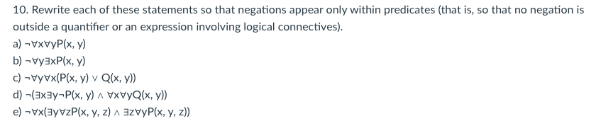Solved 10. Rewrite each of these statements so that | Chegg.com