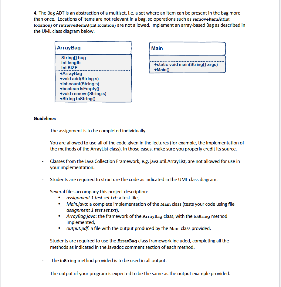 Solved 4. The Bag ADT is an abstraction of a multiset, i.e. | Chegg.com