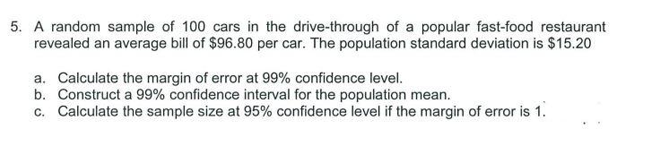 Solved 5. A random sample of 100 cars in the drive-through | Chegg.com