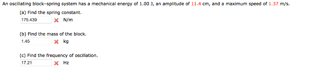 Solved An oscillating block–spring system has a mechanical | Chegg.com
