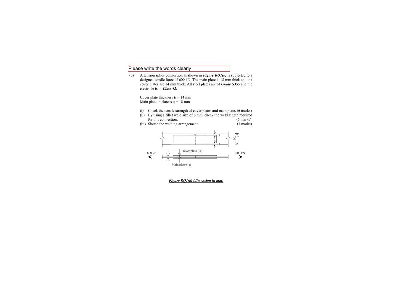 Solved (b) A tension splice connection as shown in Figure | Chegg.com