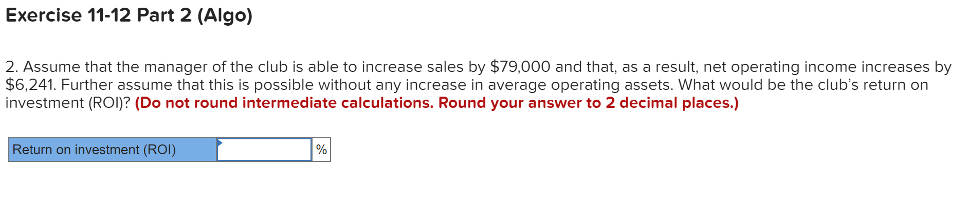 Solved Exercise 11-12 (Algo) Effects of Changes in Profits | Chegg.com