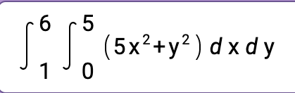 Solved ∫16∫05(5x2+y2)dxdy | Chegg.com
