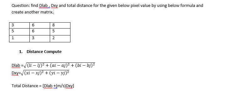 Question: find Dlab, Dxy and total distance for the | Chegg.com