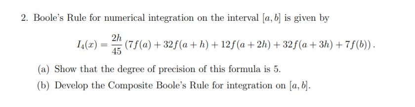 Solved Boole’s Rule for numerical integration on the | Chegg.com