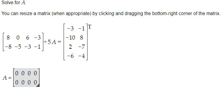 Solved Solve for A: You can resize a matrix (when | Chegg.com