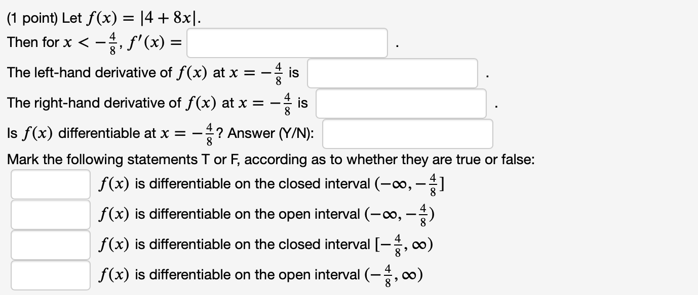 Solved (1 point) Let f(x) = 14 + 8x]. Then for x
