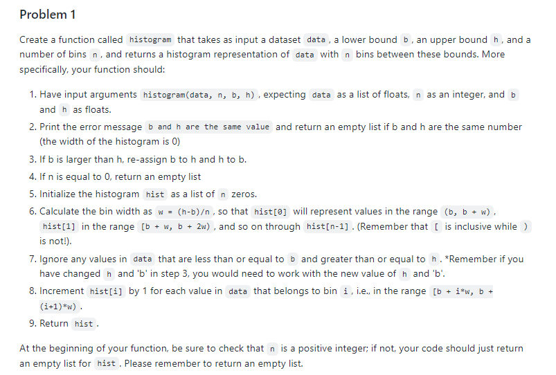 Solved Problem 1 Create a function called histogram that | Chegg.com