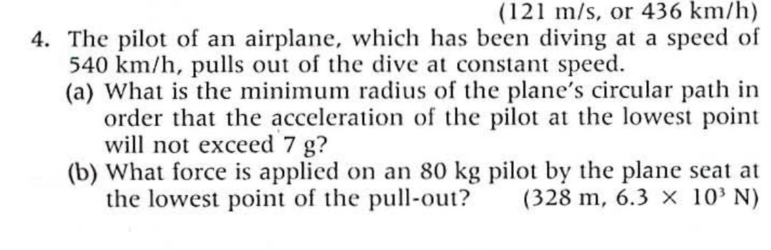 Solved (121 m/s, or 436 km/h) 4. The pilot of an airplane, | Chegg.com