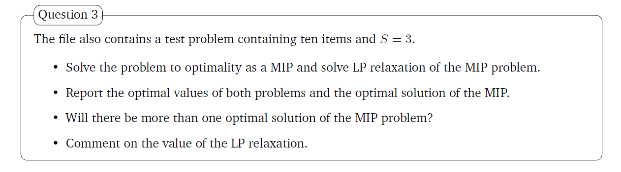 Your first idea is an assignment formulation. For | Chegg.com